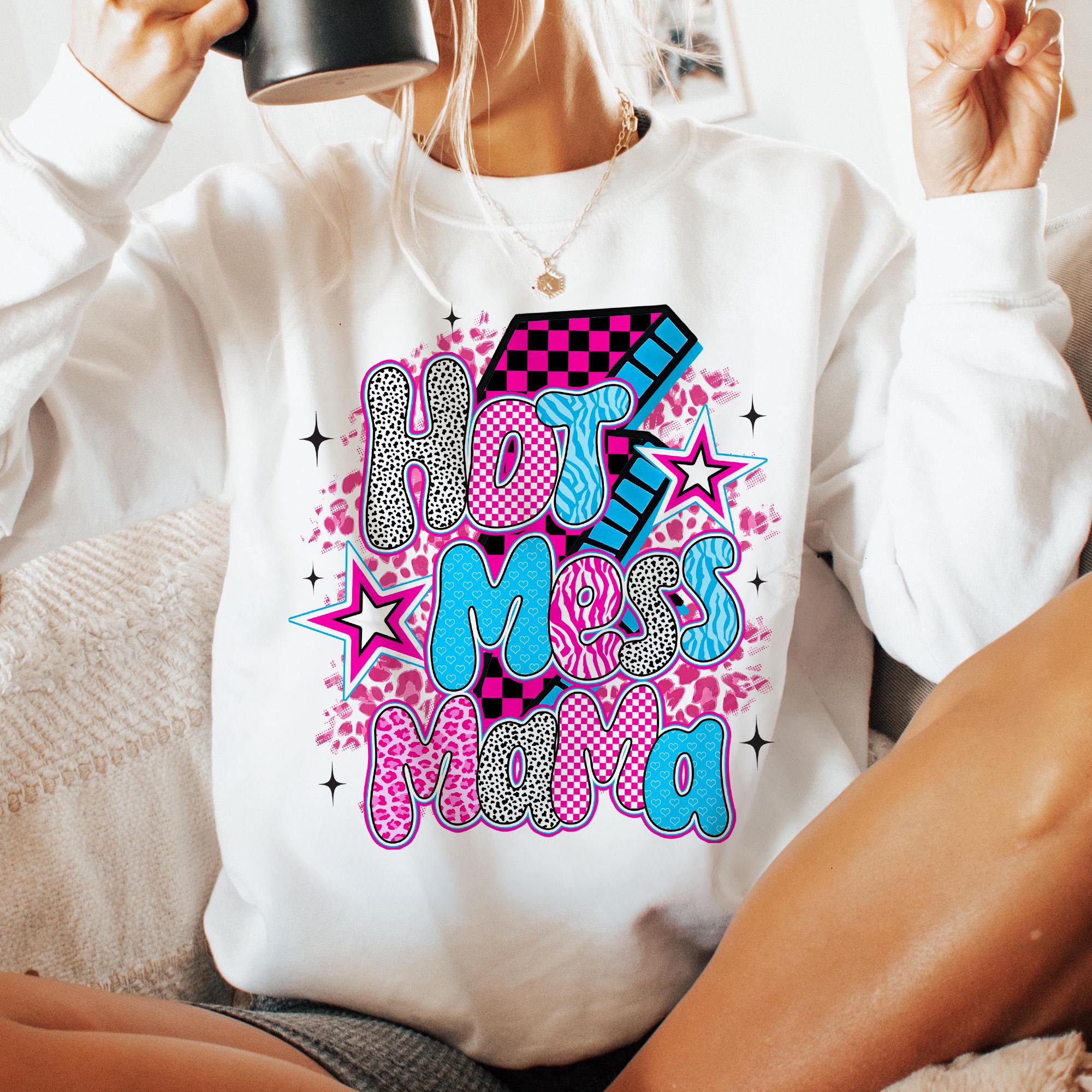 Hot Mess Mama Png, Funny Mom Png, Mom Life Png, Mother's Day Png ...