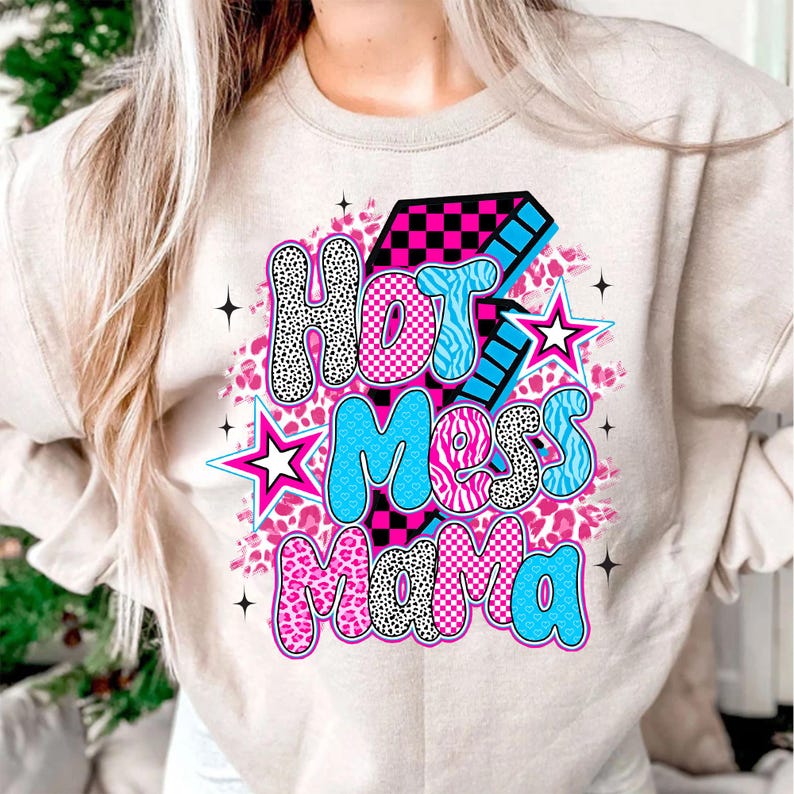 Hot Mess Mama Png, Funny Mom Png, Mom Life Png, Mother's Day Png ...