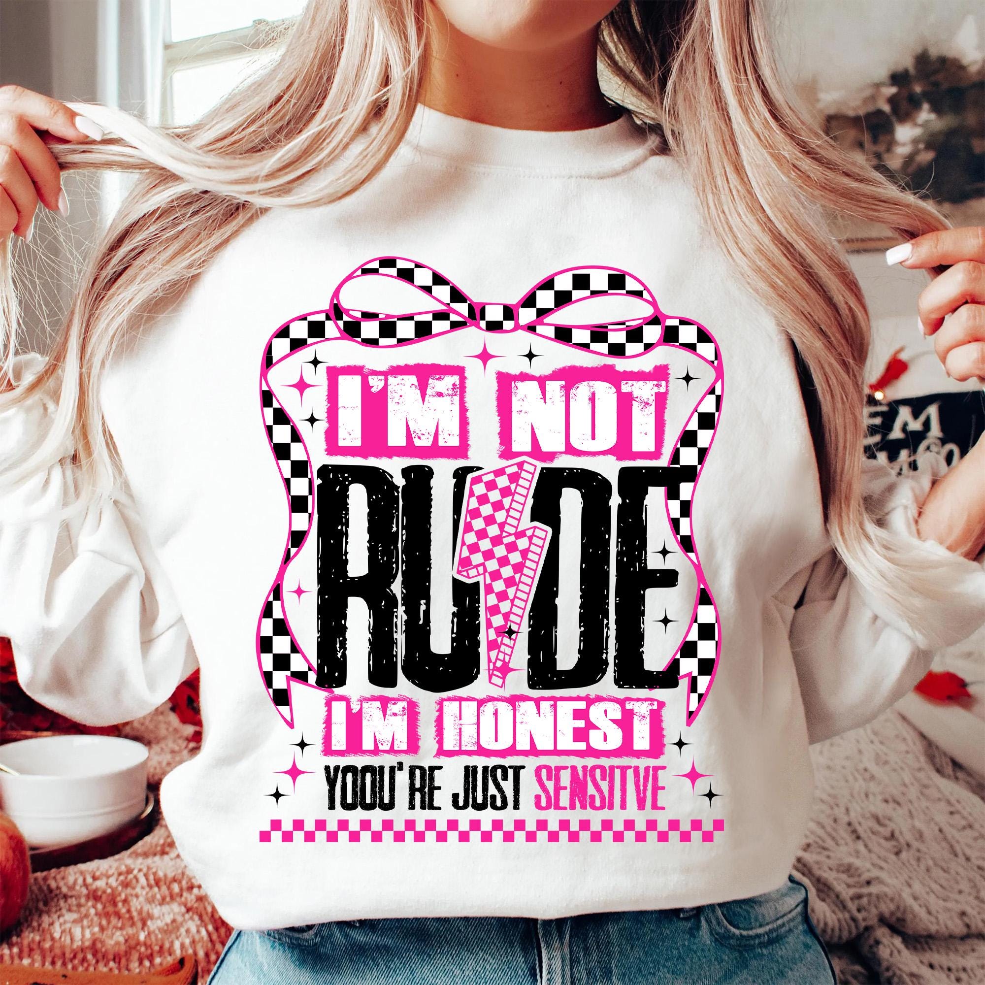 I'm Not Rude SVG PNG Snarky Sarcastic Funny Saying SVG Png Retro ...