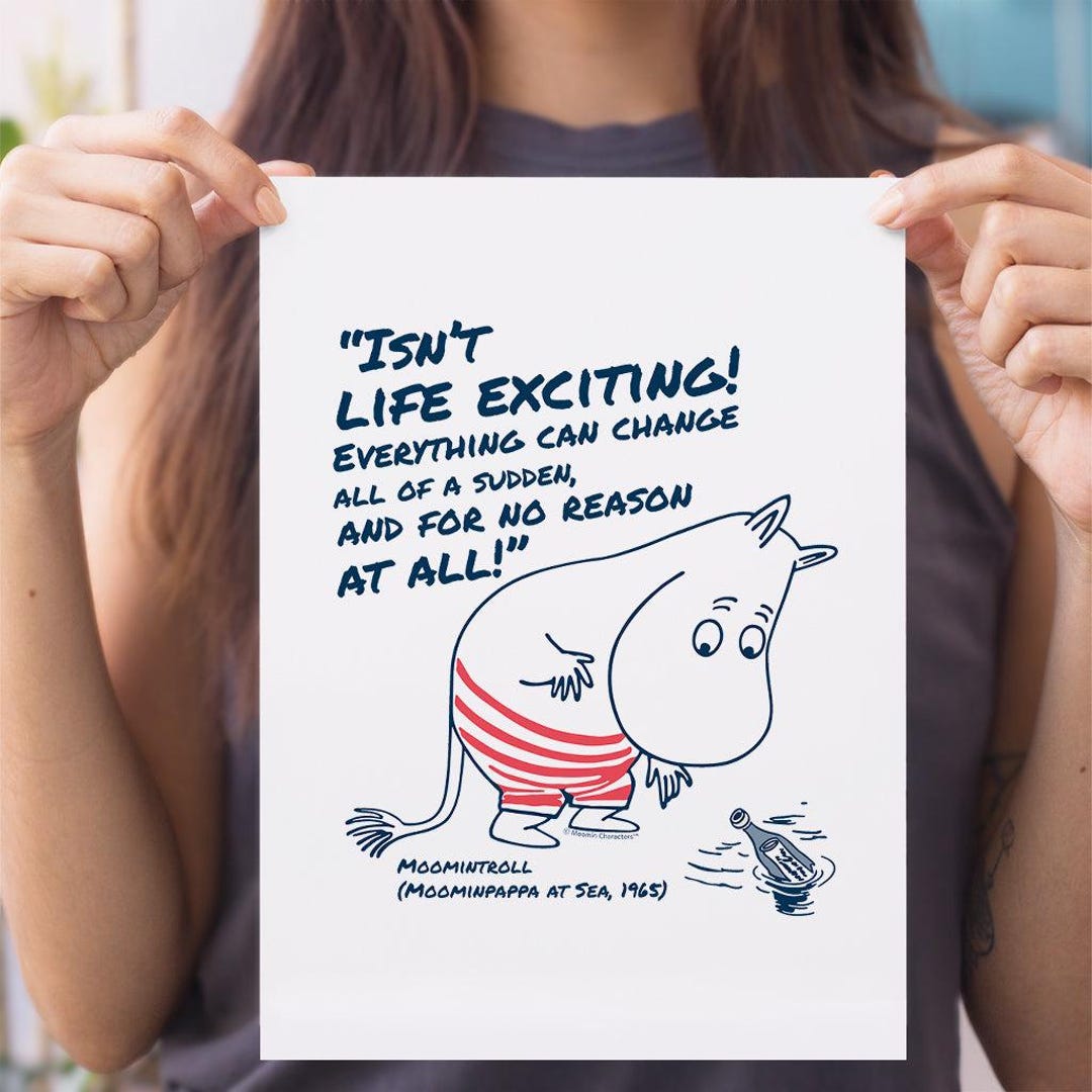 Moomin Life Exciting Moominpappa at Sea Moomintroll Quote Print - Etsy UK