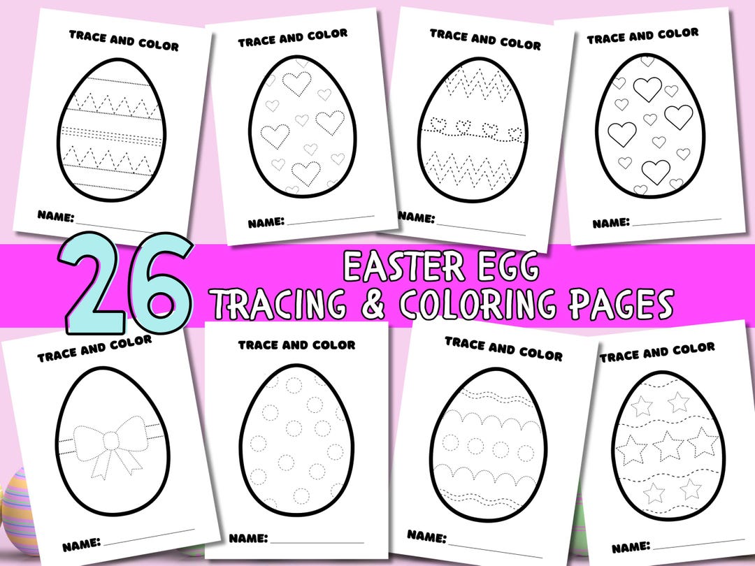 26 Easter Egg Tracing & Coloring Pages for Kids – Printable Easter ...