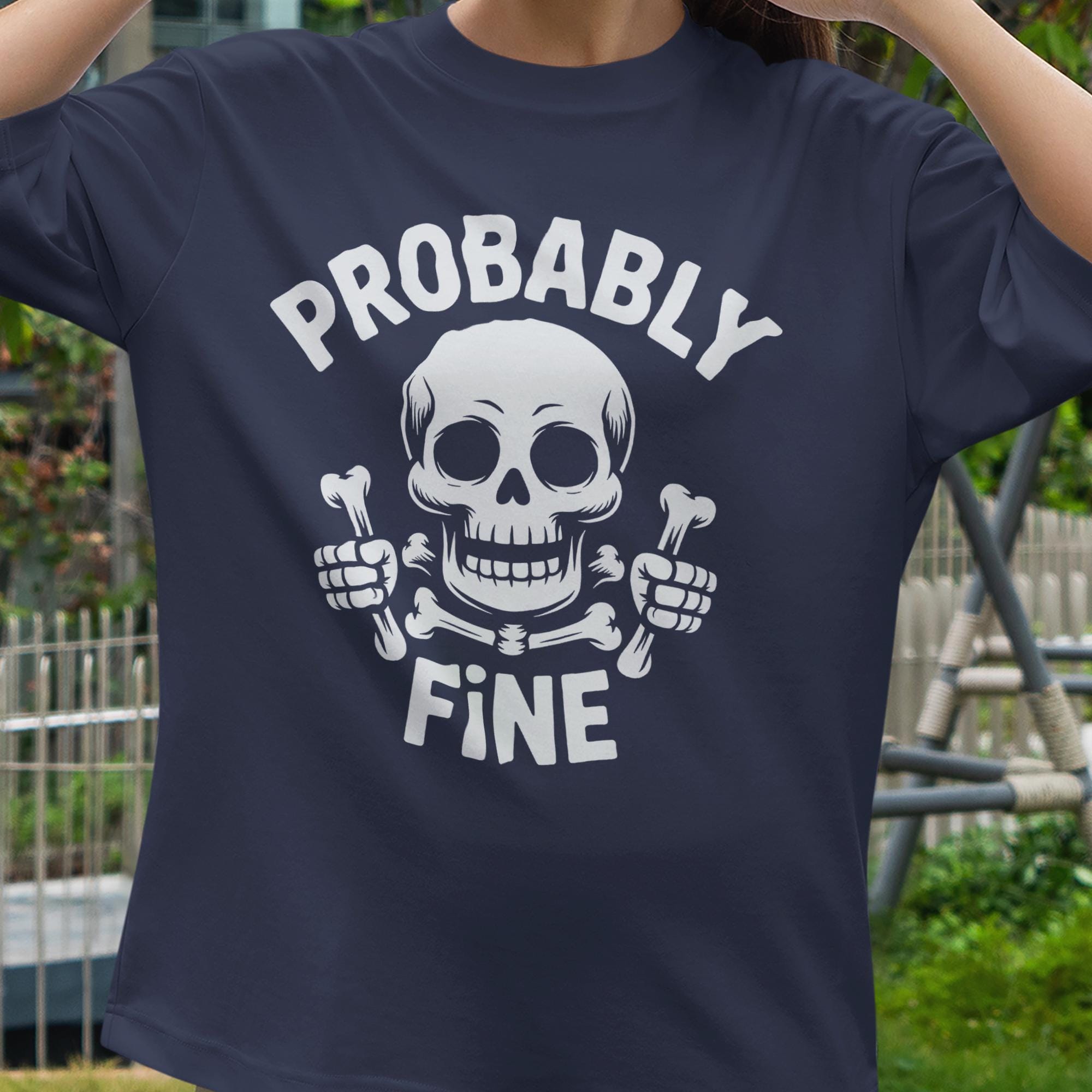Probably Fine Skeleton, Thumbs up Bones Funny Tee, Probably Fine Shirt ...
