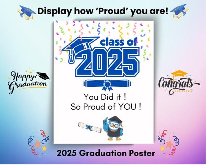 Graduation Poster - Class of 2025 - Digital Download - Printable - "you ...