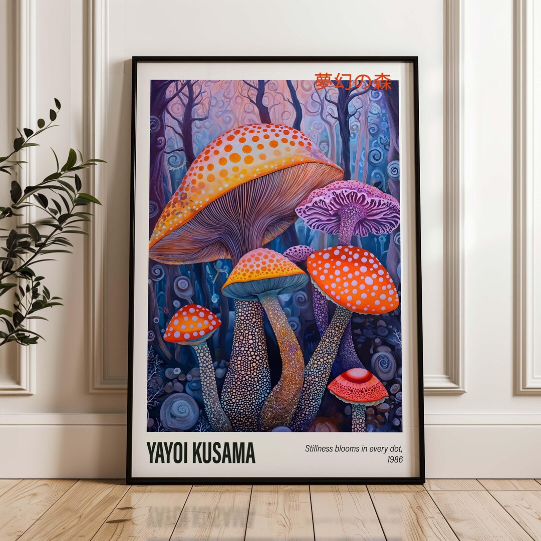 Yayoi Kusama Inspired Mushroom Poster – Stillness Blooms in Every Dot ...