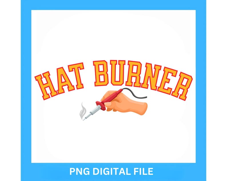 Hat Burner Digital Download PNG, Pyrography Art for Crafters, Soldering ...