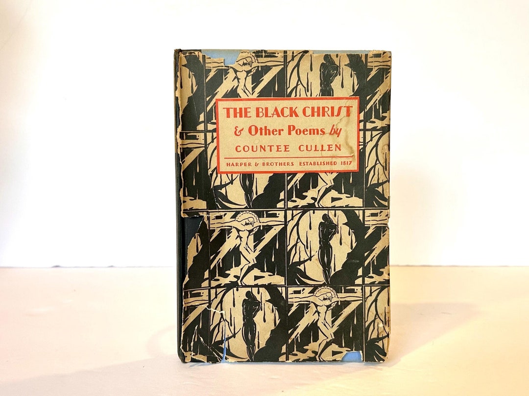 1929 FIRST EDITION "the Black Christ & Other Poems by Countee Cullen ...