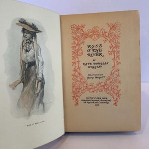 1905 Antique "rose O' the River" Book by Kate Douglas Wiggin - Etsy