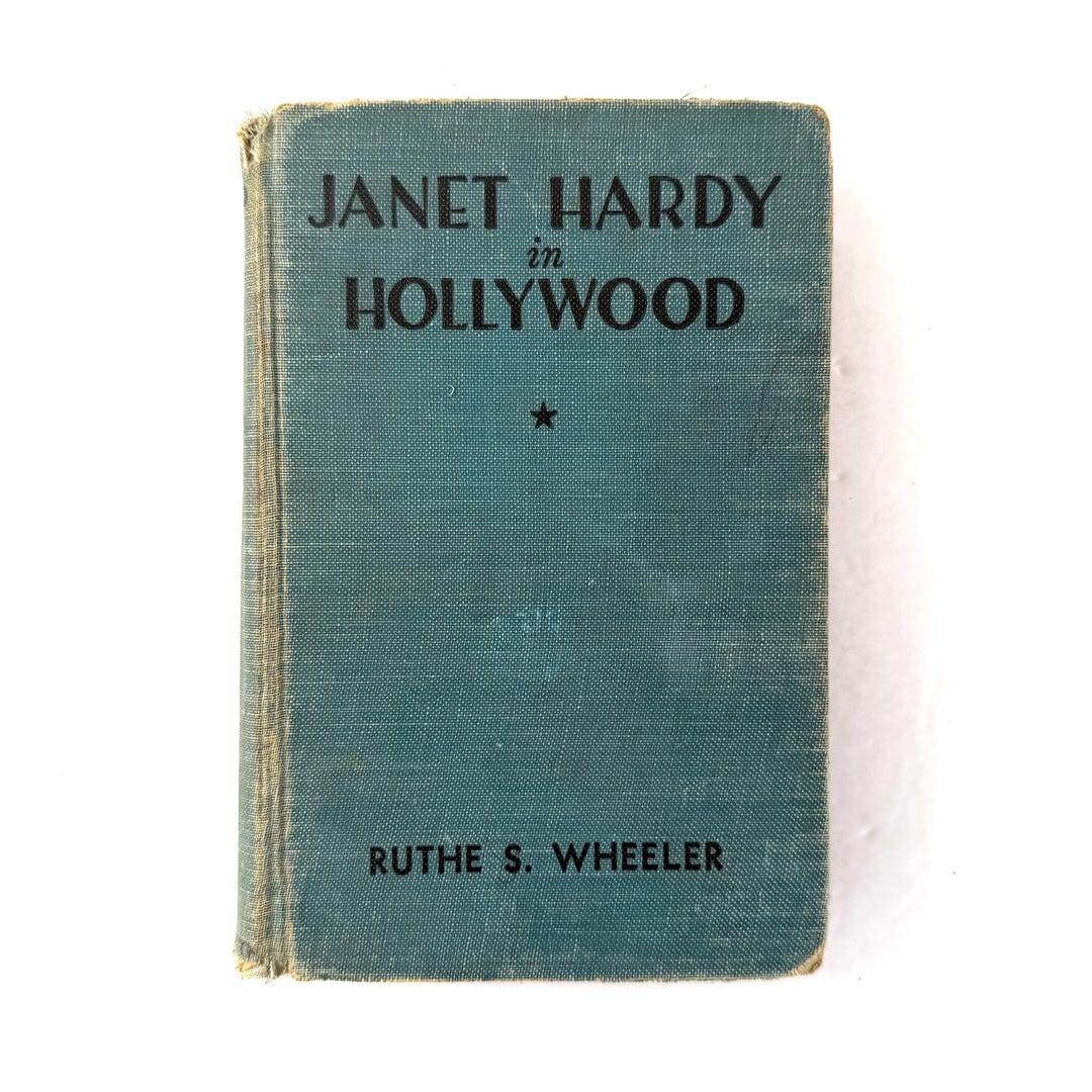 1935 "janet Hardy in Hollywood" Vintage Book by Ruthe S. Wheeler ...