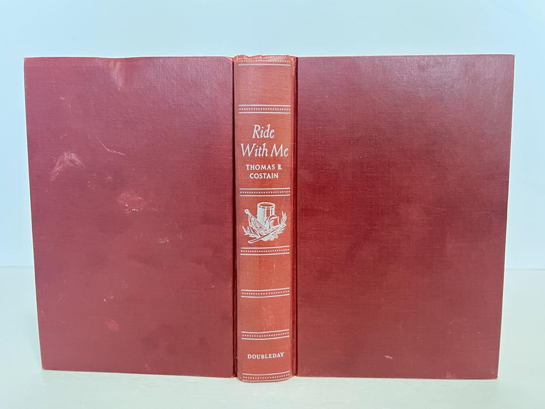 1944 "ride With Me” First Edition Vintage Book by Thomas B. Costain - Etsy