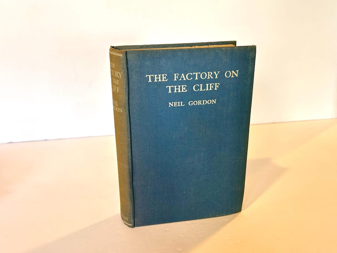 1928 FIRST EDITION "the Factory on the Cliff" by Neil Gordon, Pen Name ...