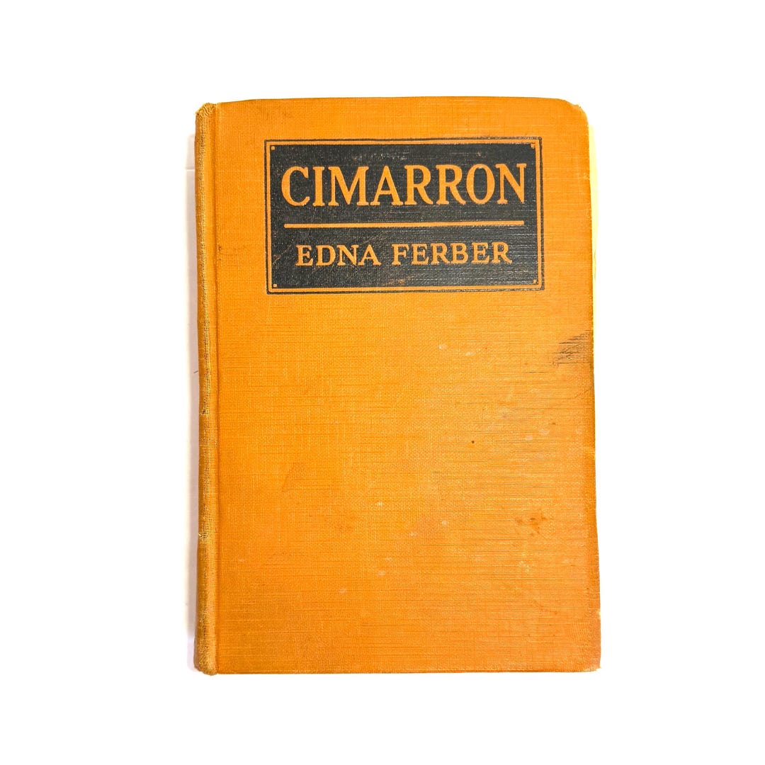 1930 FIRST EDITION "cimarron" Vintage Book by Edna Ferber - Pulitzer ...