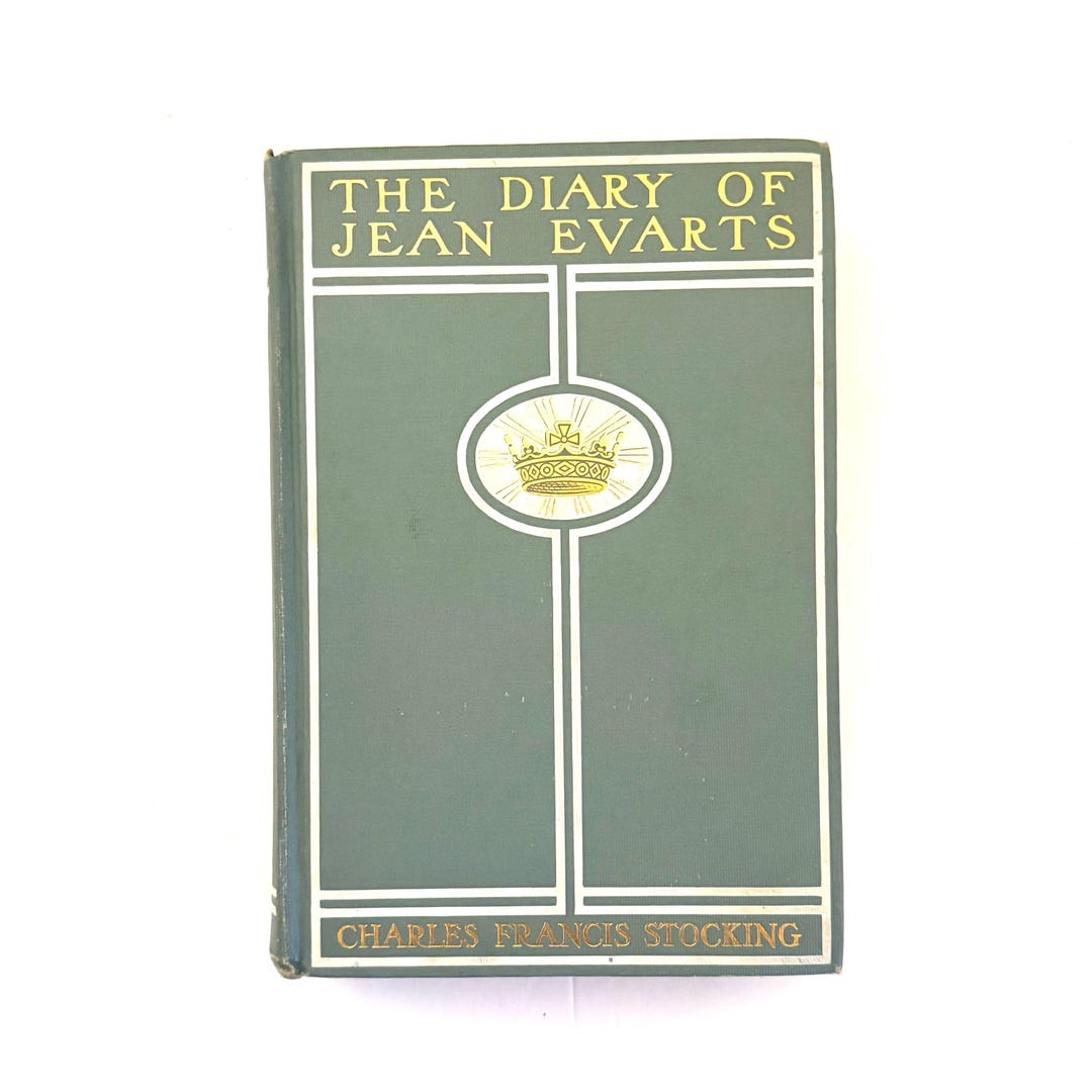 1912 "the Diary of Jean Evarts" Antique Book by Charles Francis ...