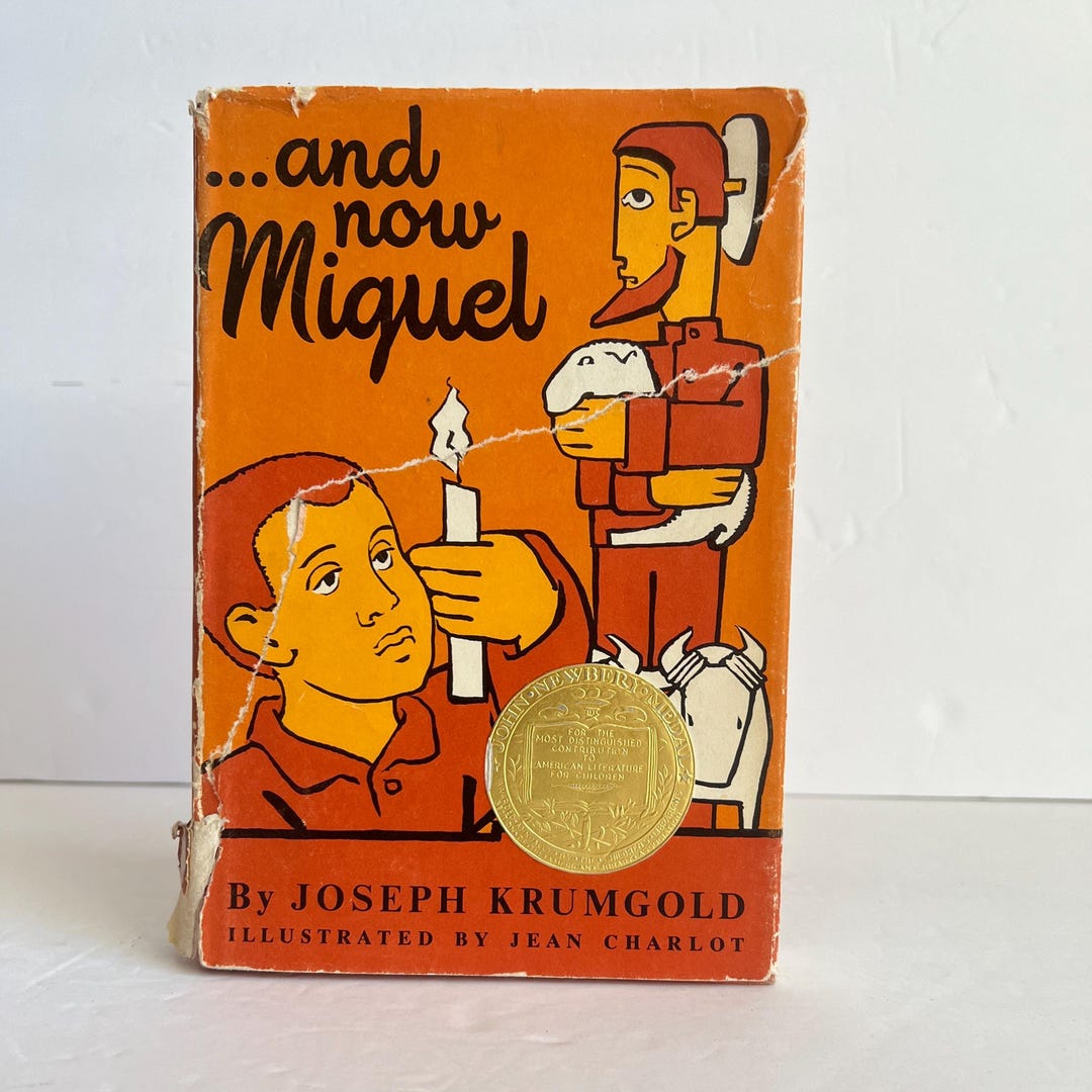 1953 "...and Now Miguel" Vintage Book by Joseph Krumgold - Winner of ...
