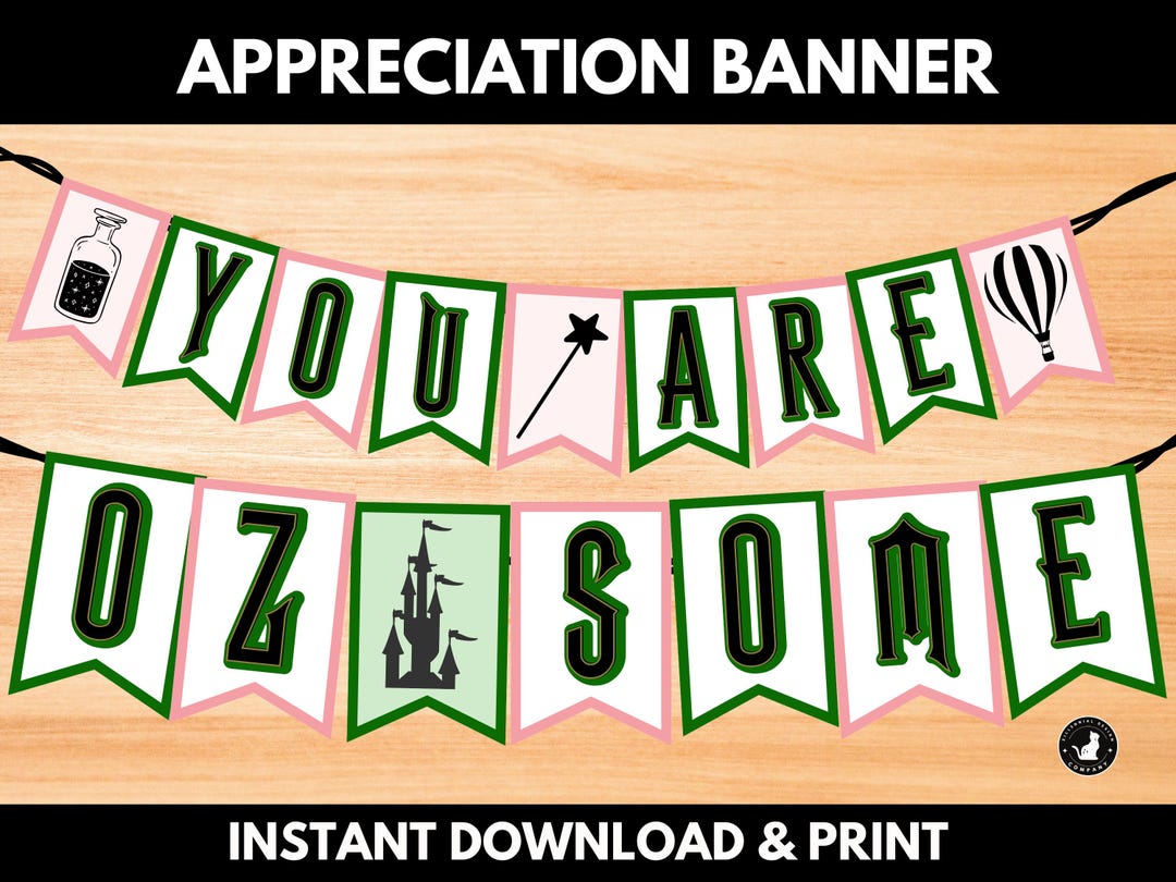 Wizard of Oz Wicked Inspired Teacher Appreciation Banner: Oz-some Decor ...