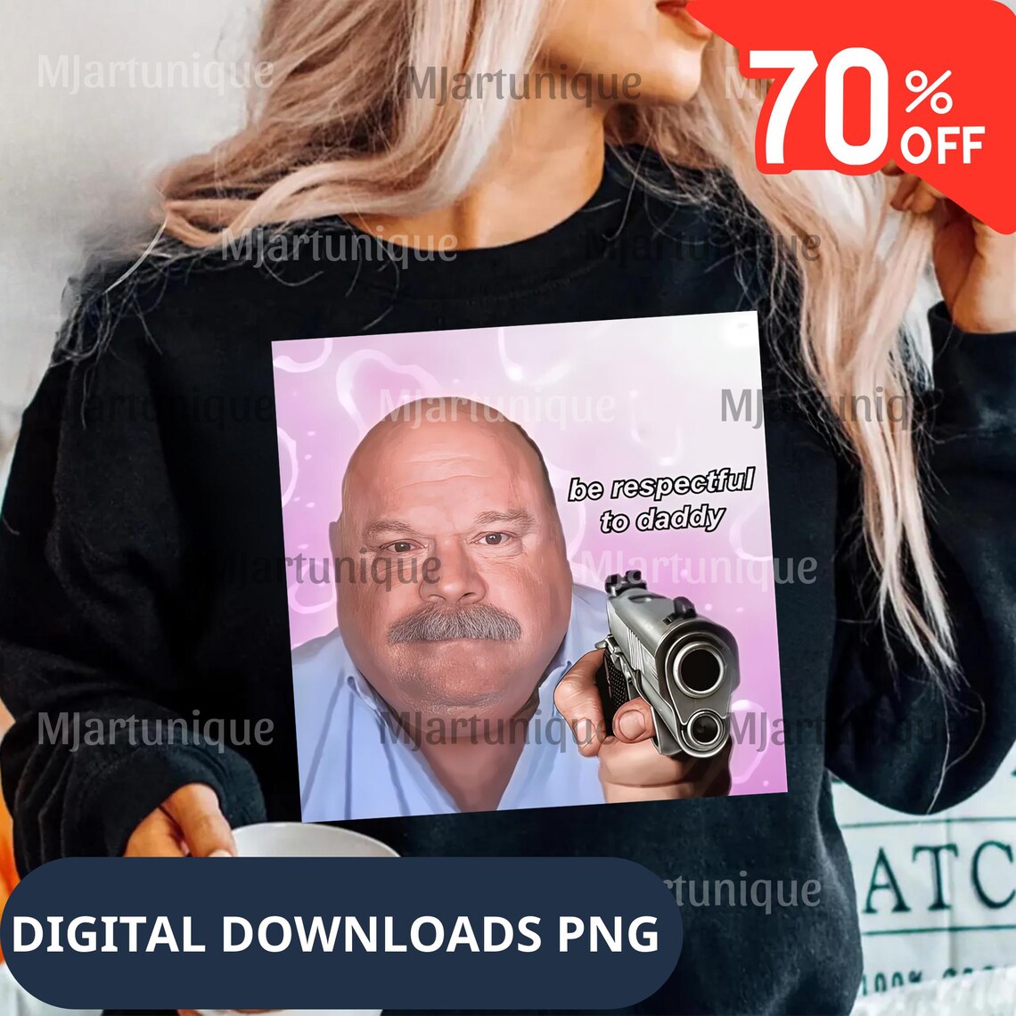Bertram Be Respectful to Daddy Meme Png, Funny Unisex Meme Png, Viral ...