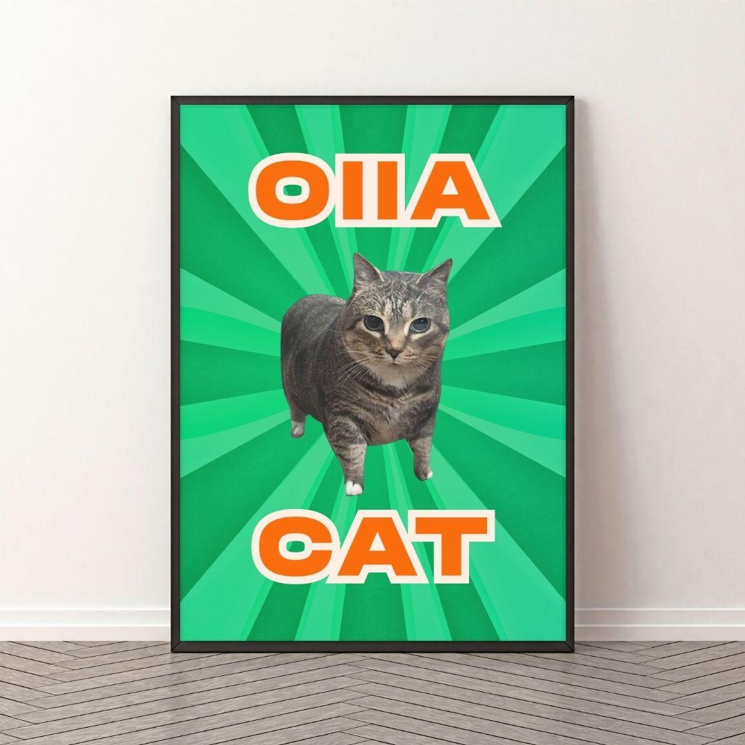 Cat Meme Poster, Meme Art, Oiia Cat, Meme Poster, Meme Cat, Oiiaa Art ...