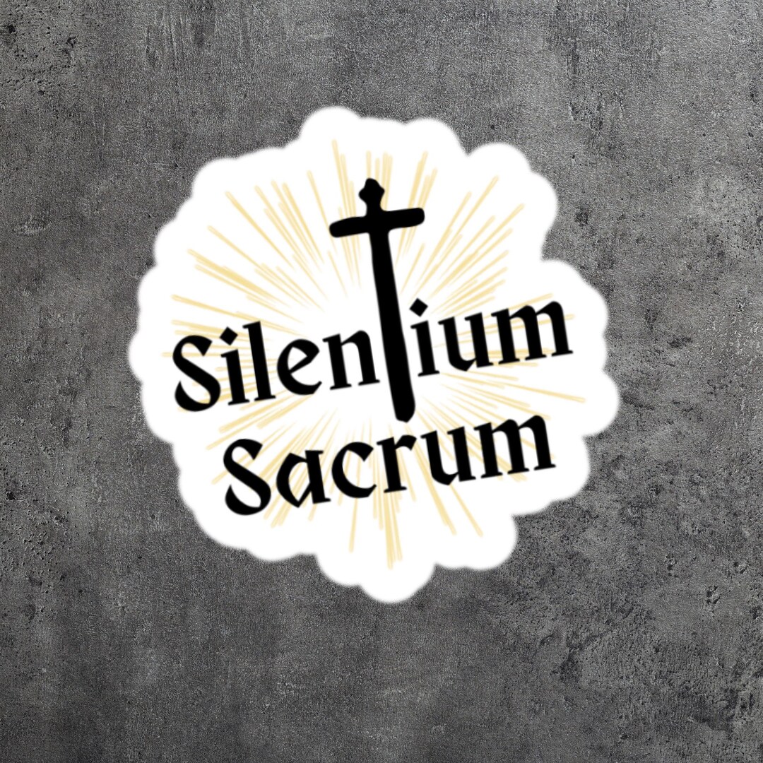 Sacred Silence Latin Mass Sticker, Catholic Sticker, Traditional ...
