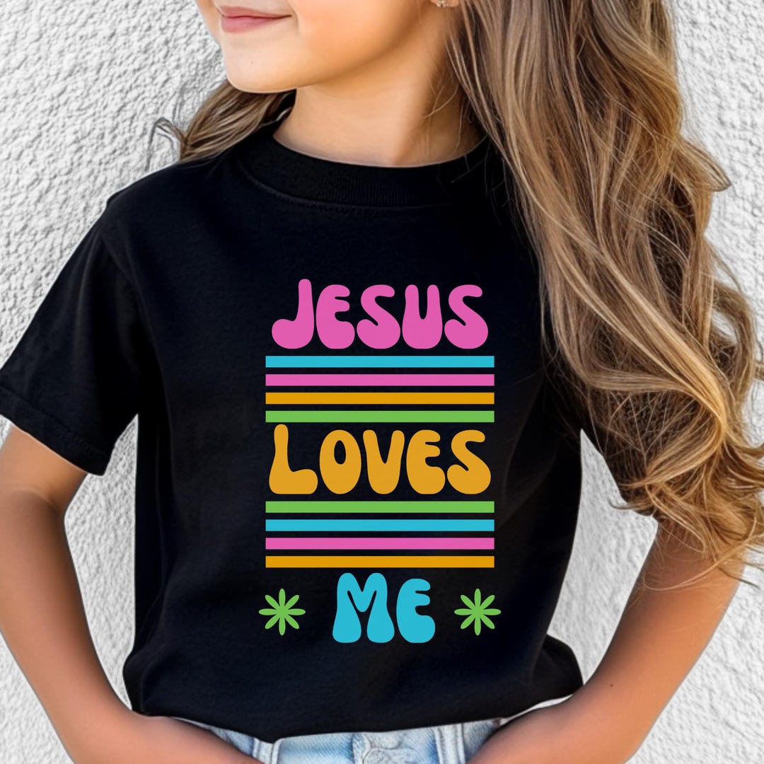 Jesus Loves Me Shirt Kid, Christian Children's Tshirt, Jesus Kids Tee ...