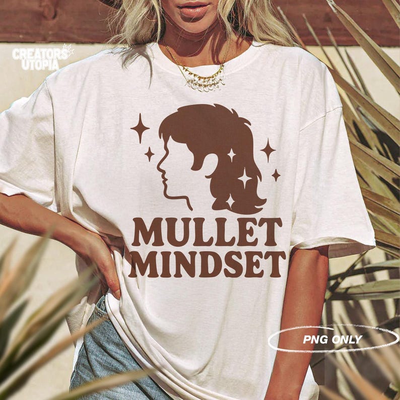 Mullet Mindset PNG | 90s Country Hair Vibes PNG | Retro Redneck Mood ...