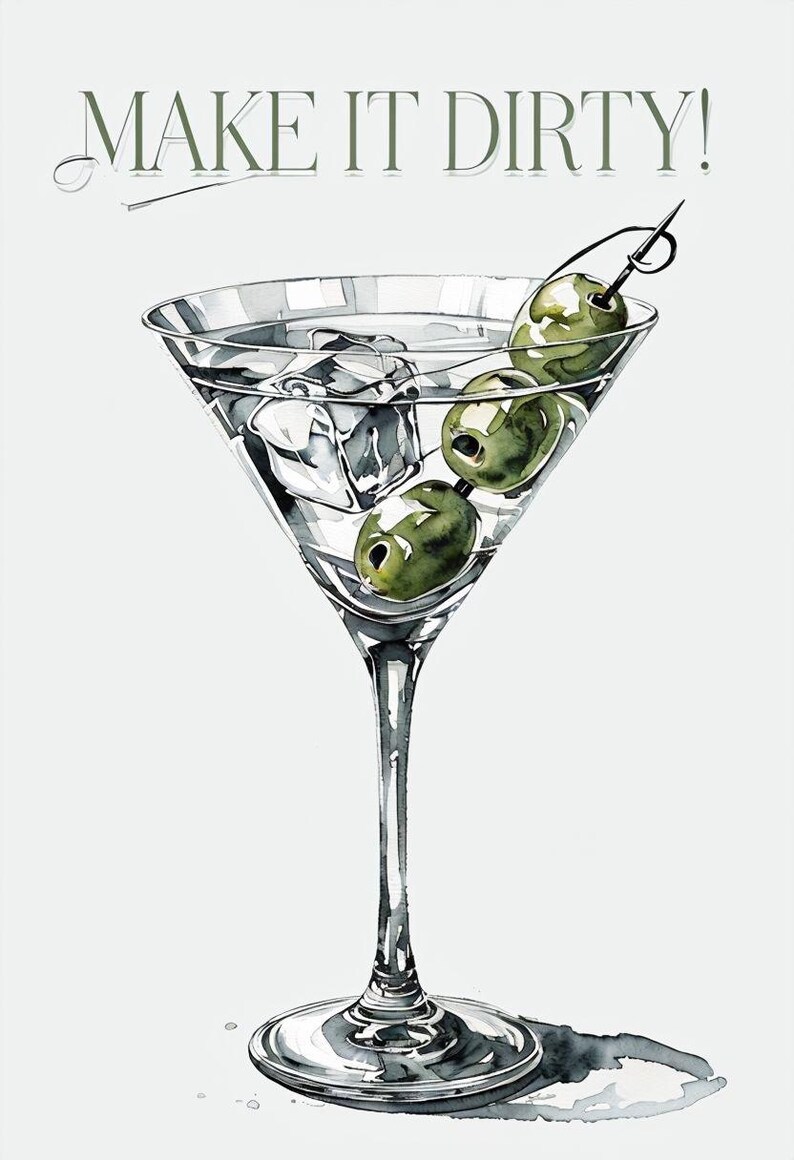 MAKE IT DIRTY Dirty Martini Poster, Wall Art, Ball Cart Poster ...