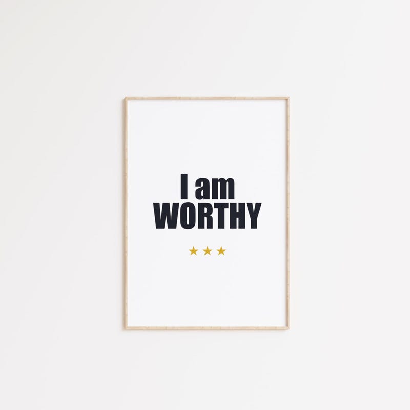 I Am Worthy Print - Etsy