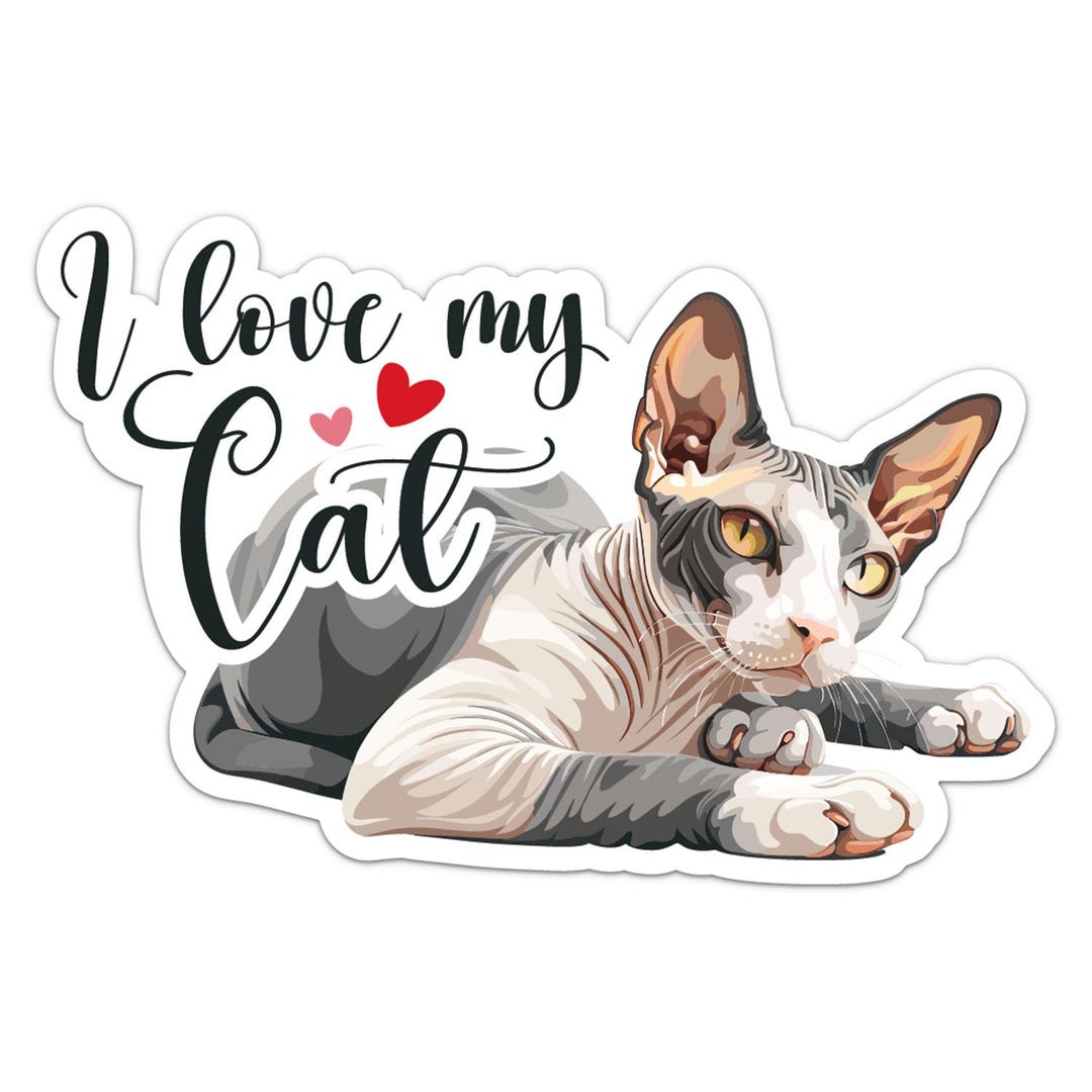 I Love My Sphynx Cat Sticker Car Bumper Decal - Etsy