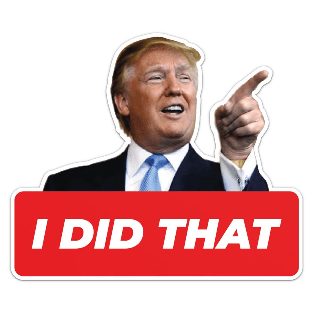 Donald Trump I Did That Sticker Vinyl Car Bumper Decal - Etsy
