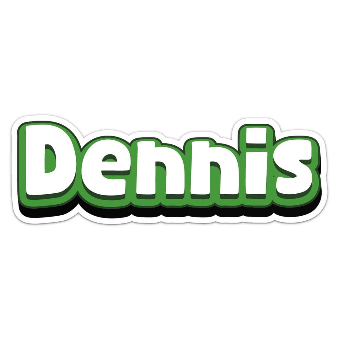 Dennis Name Sticker Car Bumper Decal - Etsy