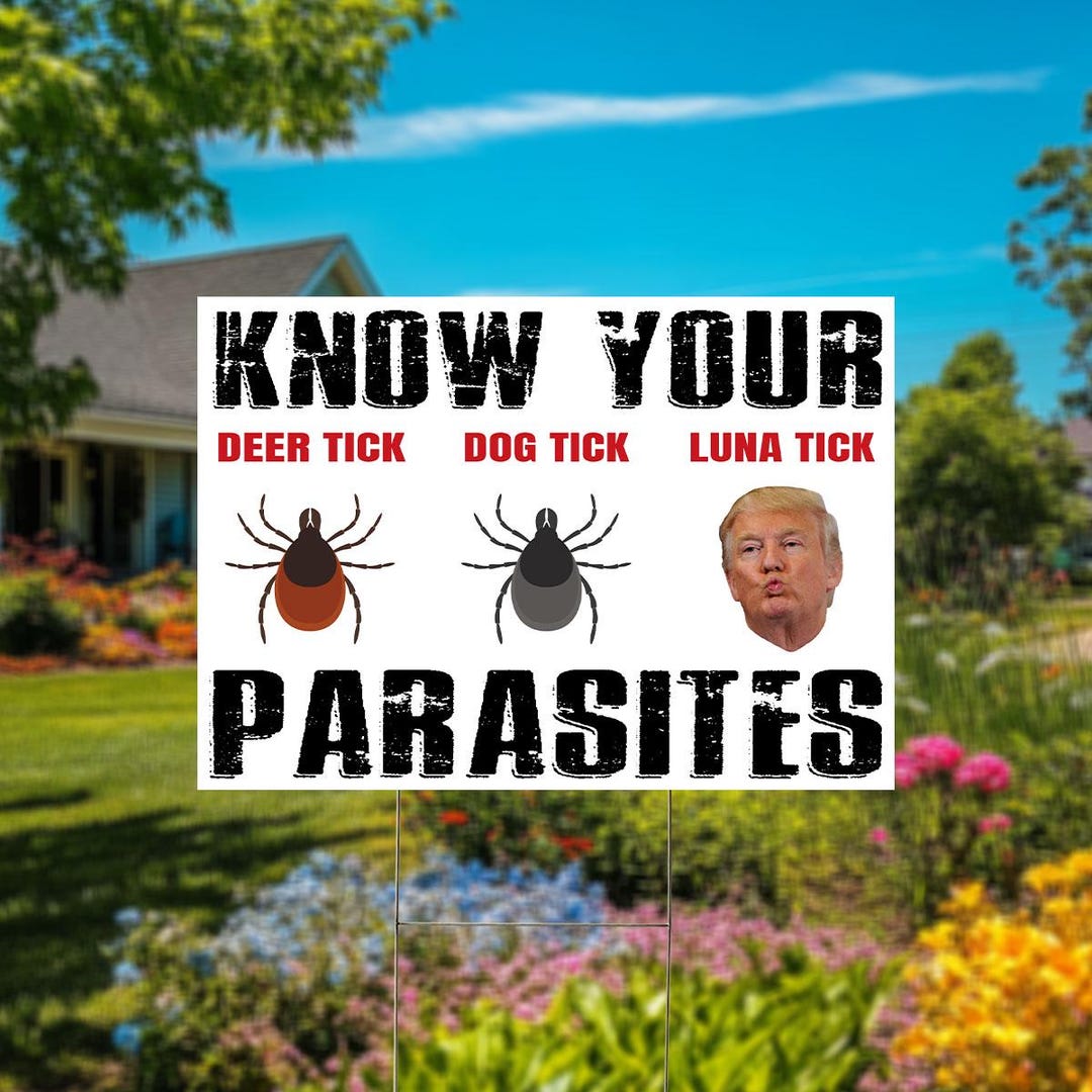 Know Your Parasites Yard Sign, Political Yard Signs, Deer Tick Dog Tick ...
