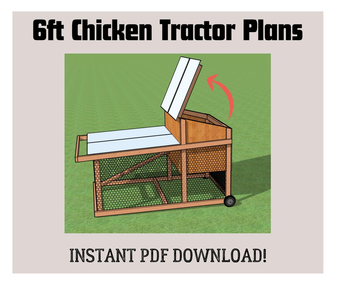Chicken Tractor Plan Set – 6ft X4ft X4ft With Instant PDF Download ...