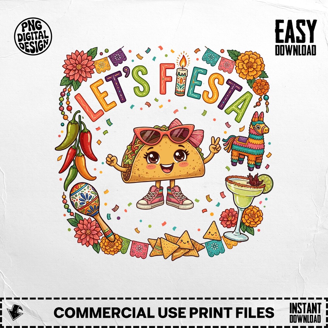 Let's Fiesta Taco PNG Digital Download, Cinco De Mayo Party Design ...