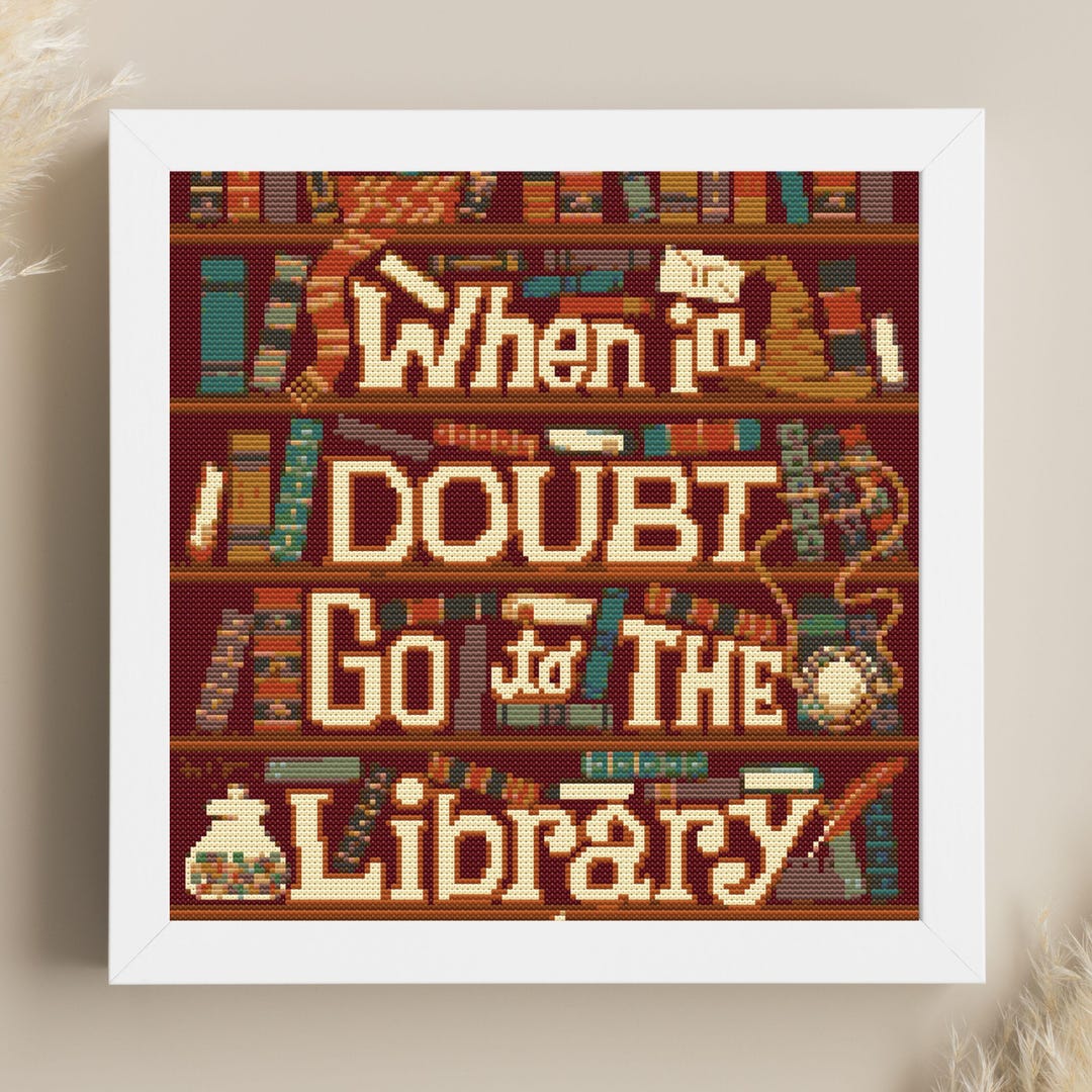 When in Doubt, Go to the Library