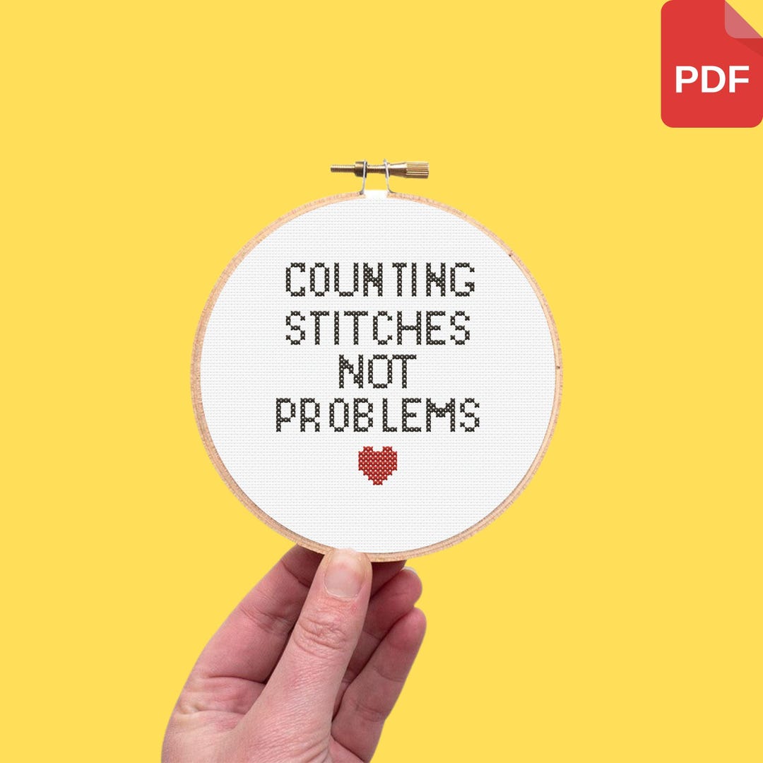 Counting Stitches Not Problem" Cross Stitch Pattern | Mini 3 Color ...