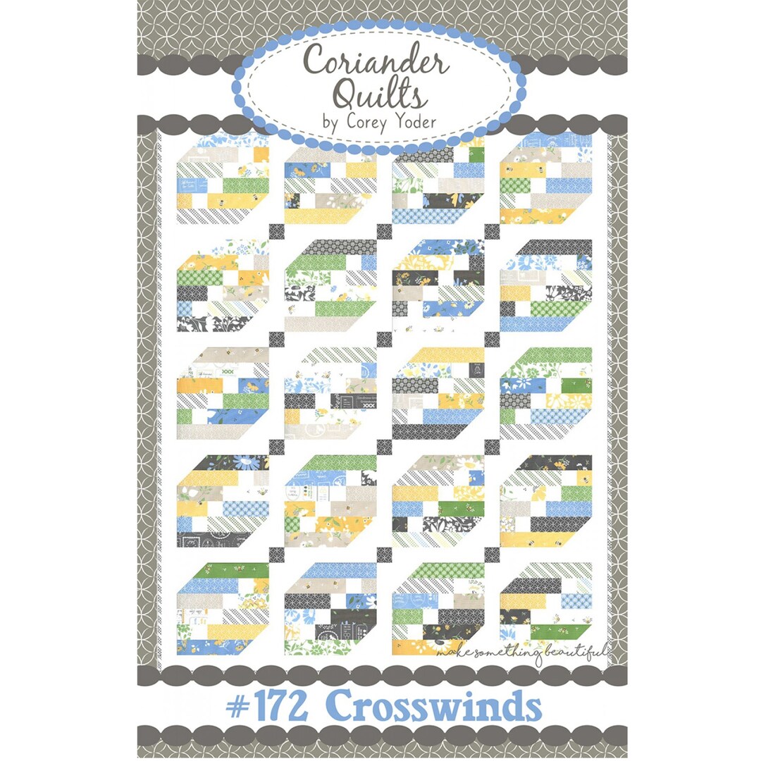 Crosswinds Quilt Pattern by Corey Yoder of Coriander Quilts #172 - Etsy