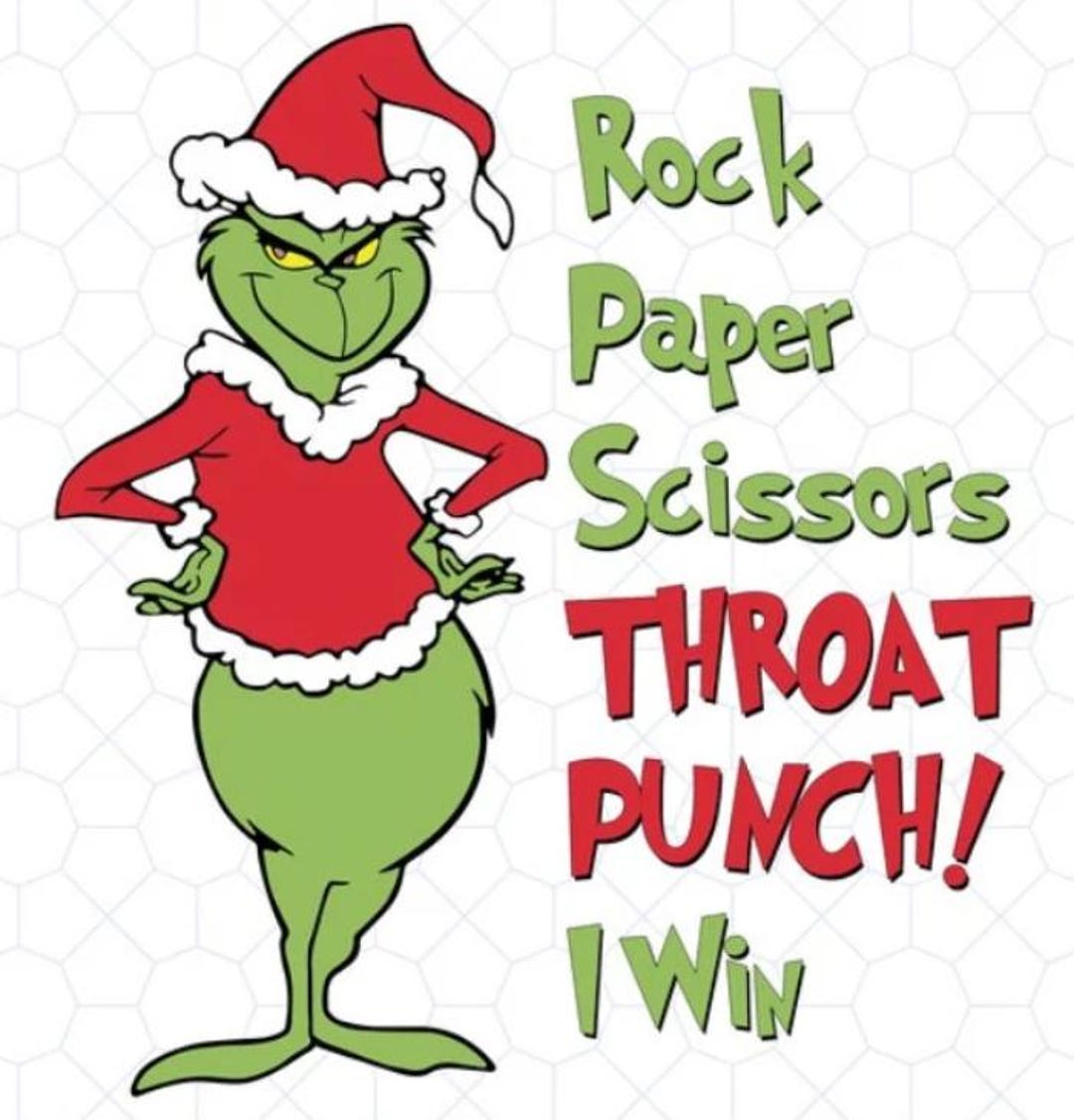 Rock Paper Scissors Throat Punch I Win Grinch Christmas Design Download ...