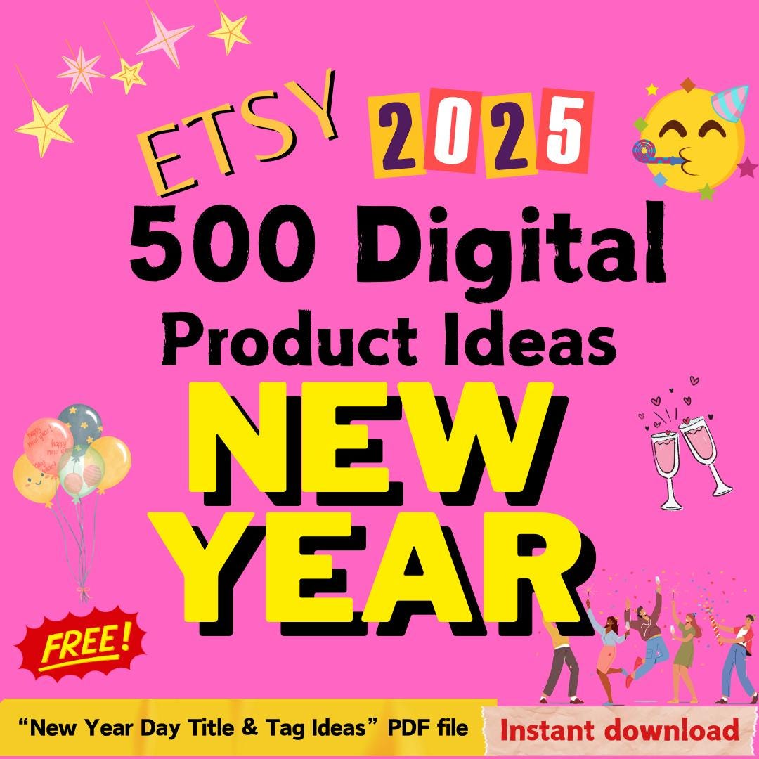 500 Top-selling Digital Product Ideas for New Year Success| Etsy Seller ...