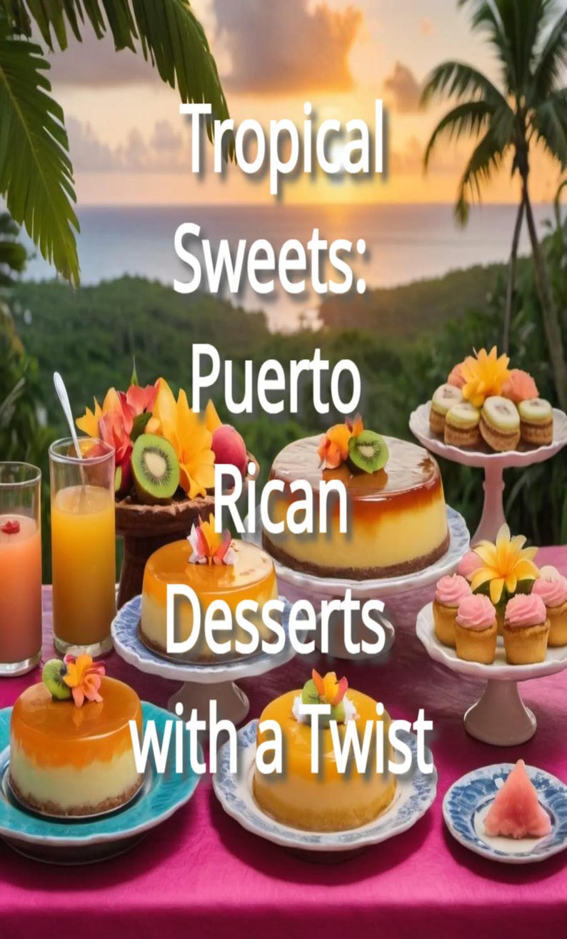 Tropical Sweets: Puerto Rican Desserts With a Twist - Etsy