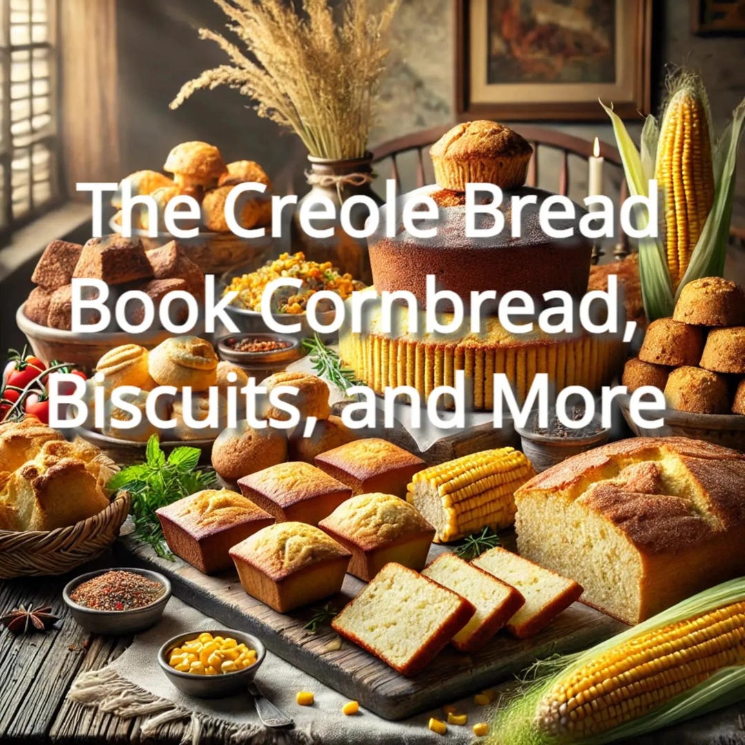 The Creole Bread Book: Cornbread, Biscuits, and More - Etsy
