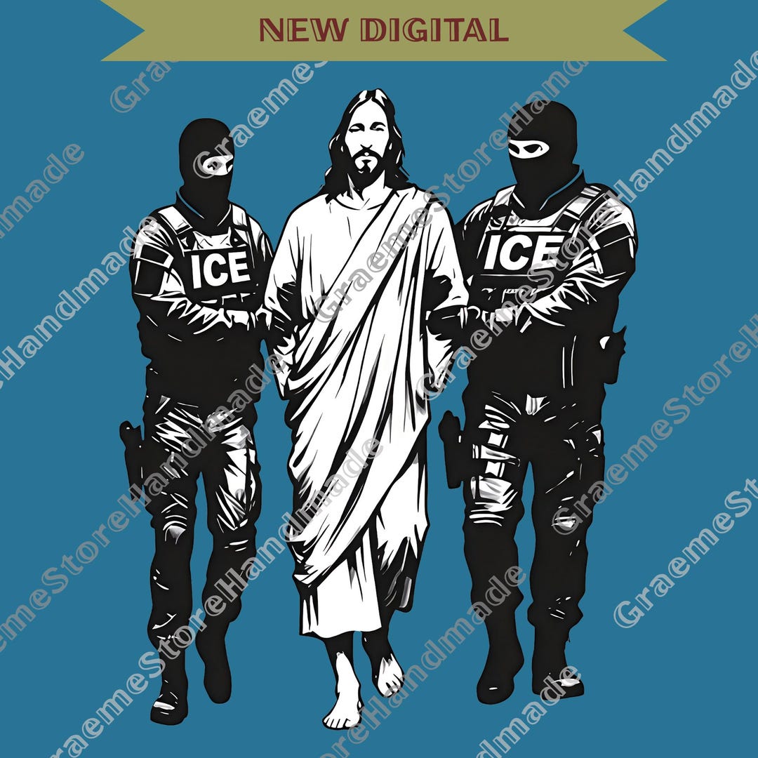Jesus Arrested Parody Anti ICE Png, Stop Ice Raids Png, Anti Fascism ...