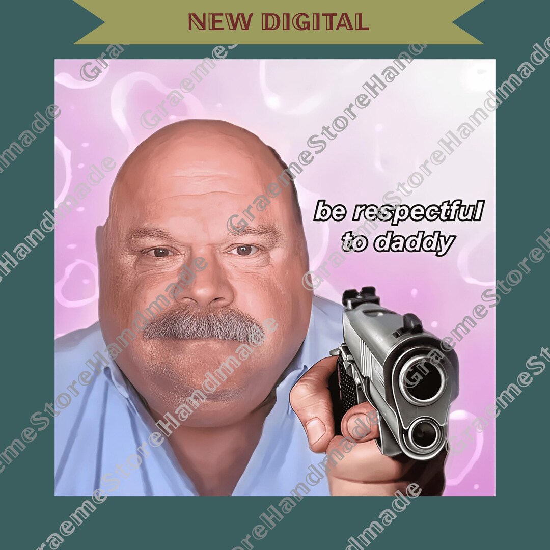 Bertram Be Respectful to Daddy Meme Png, Funny Unisex Meme Png, Viral ...