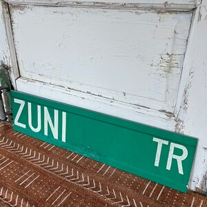 Vintage ZUNI TR Aluminum Metal Street Sign From Arizona Measuring 24" X ...