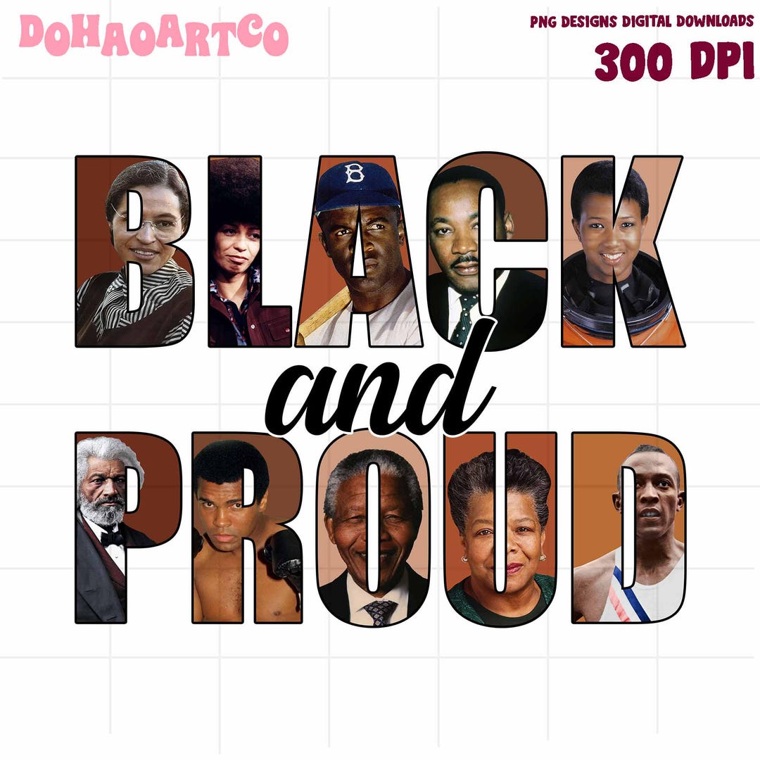 Black and Proud Black History Month, Black Pride Png, Black History Png ...