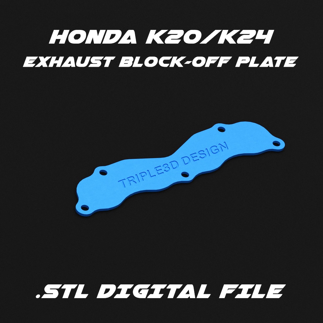 Honda K20/K24 Engine Exhaust Block off Plate .stl Digital File for 3d ...