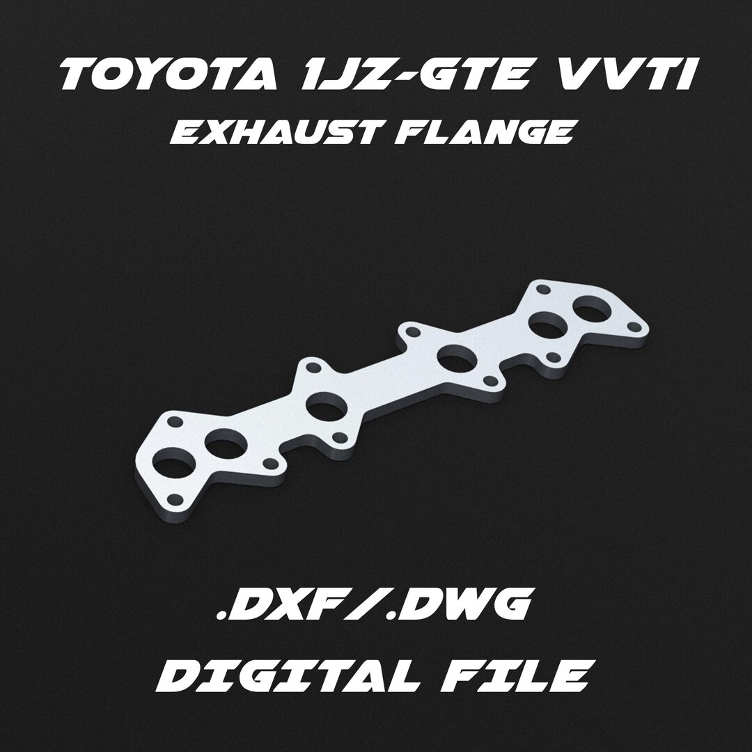 Toyota 1JZ-GTE Vvti Engine Exhaust Flange .dxf/.dwg Digital File for ...
