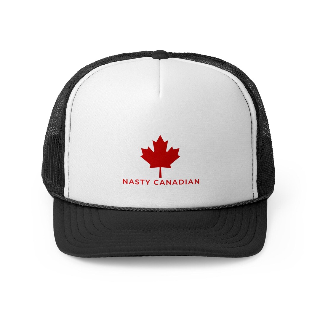 NEW: "nasty Canadian" Trucker Cap. Designed and Printed in Canada. Made ...