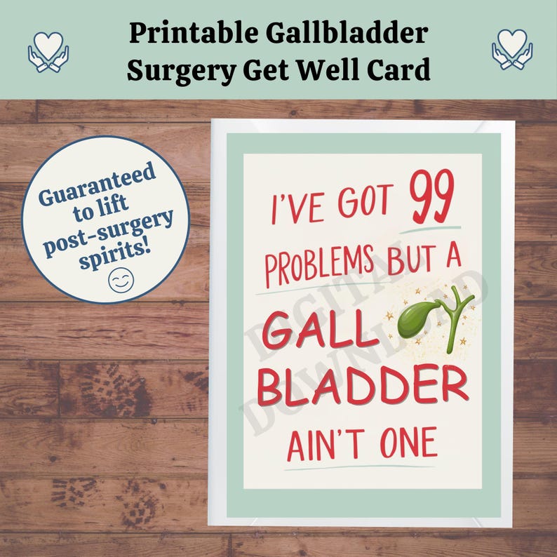 Gallbladder Surgery Funny Get Well Card: Printable Removal ...