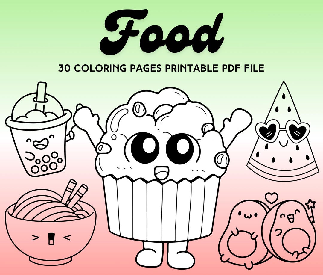 30 Food Coloring Pages for Kids | Printable PDF | Cute Foodies ...