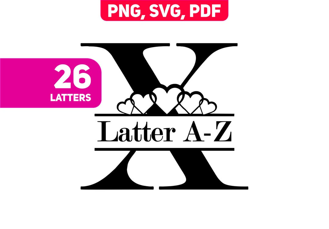 Heart Split Monogram Svg, Png, Pdf - Hearts Monogram Valentine's ...