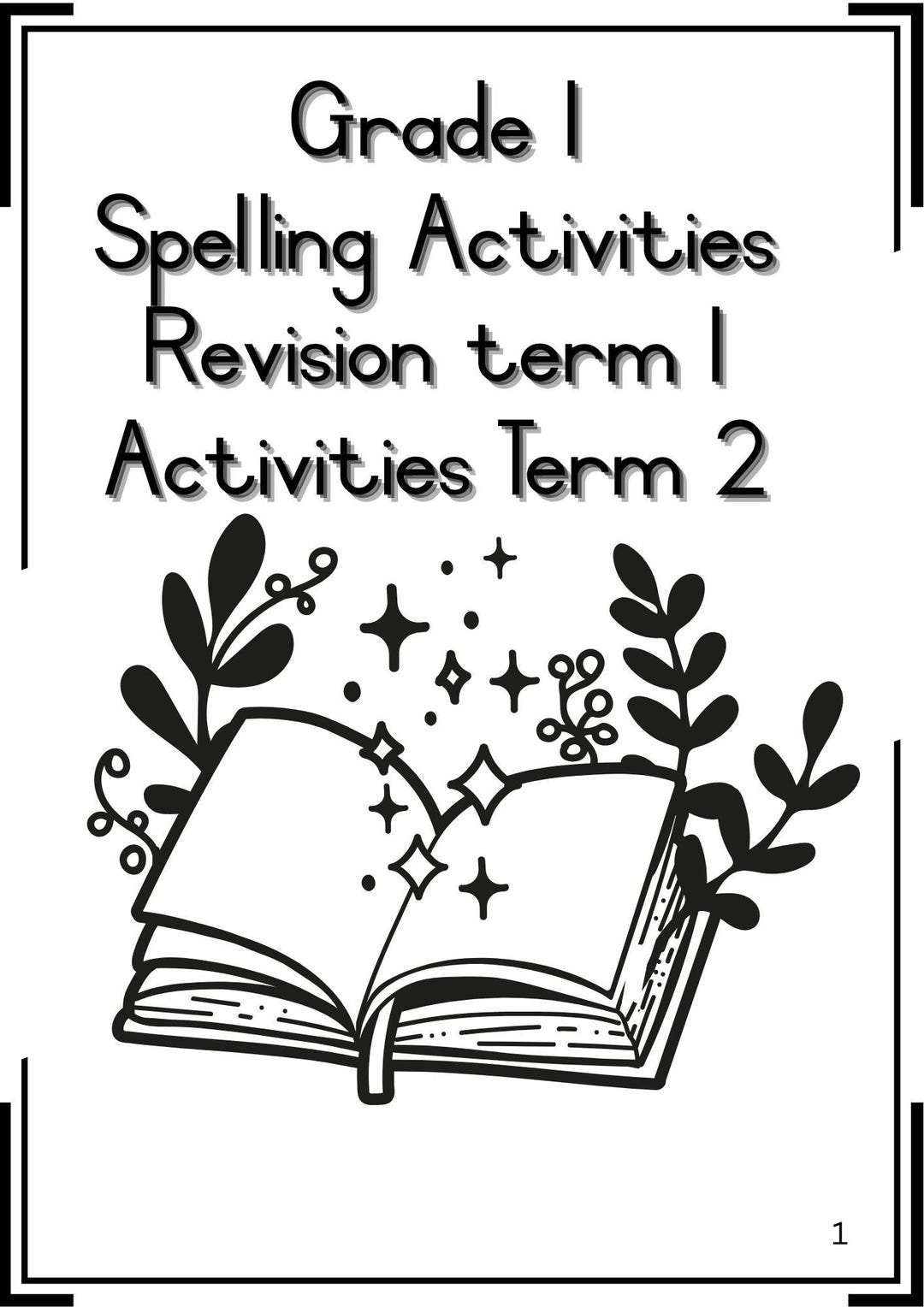 Grade 1 Spelling Activities: Revision Term 1, Weekly Spelling ...