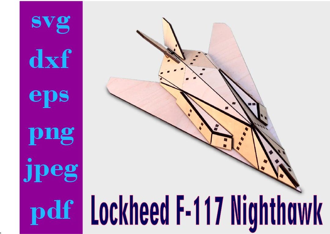 Lockheed F-117 Nighthawk 3D Model Puzzle: Laser Cut File (SVG, DXF, CDR ...